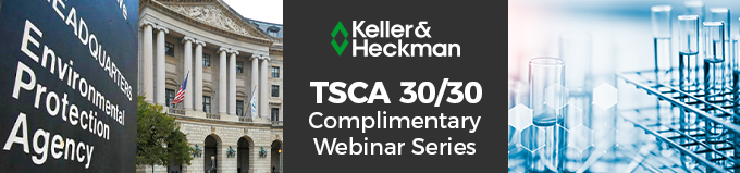 TSCA 30/30 - April 9, 2025 | Keller and Heckman